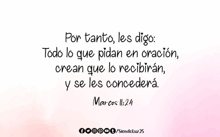 Marcos 11:24 - Promesas de Dios | Siendo Luz